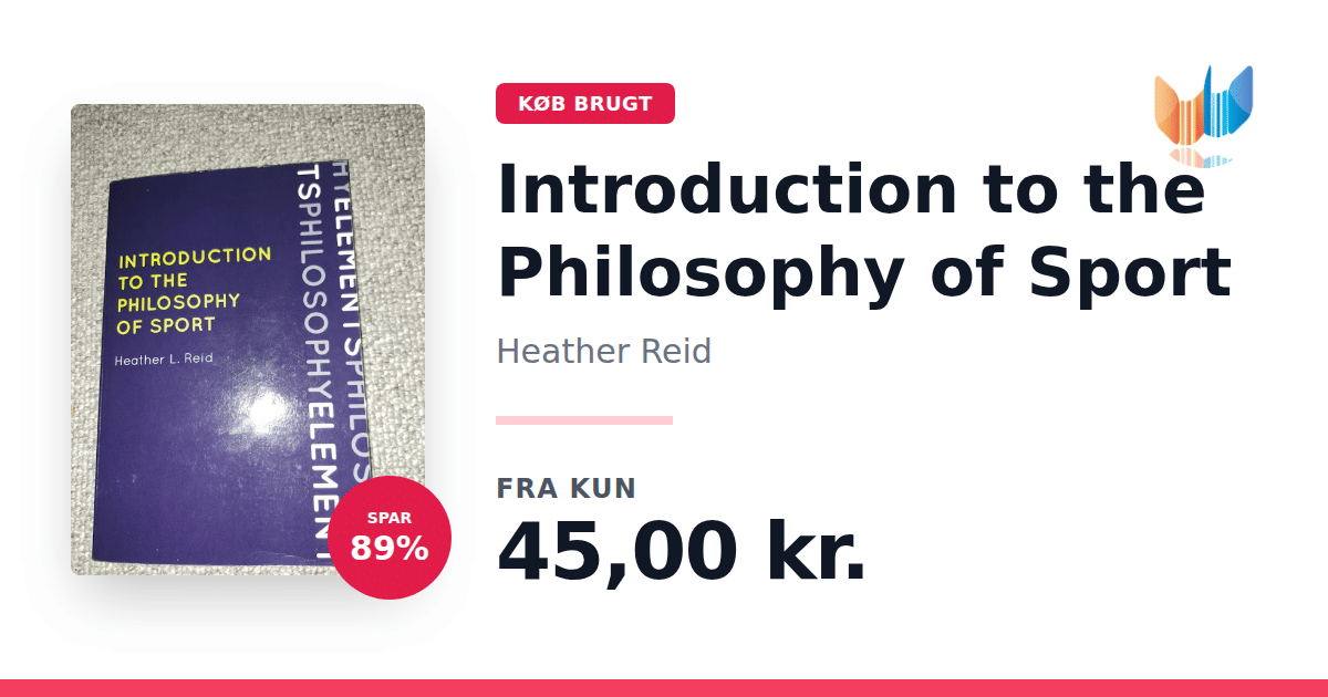 Introduction to the Philosophy of Sport - Reid, H: Introduction to the ...