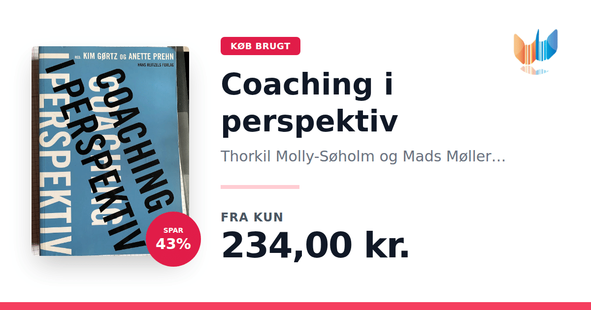 Coaching i perspektiv - en grundbog af Michael Frost, Reinhard Stelter ...
