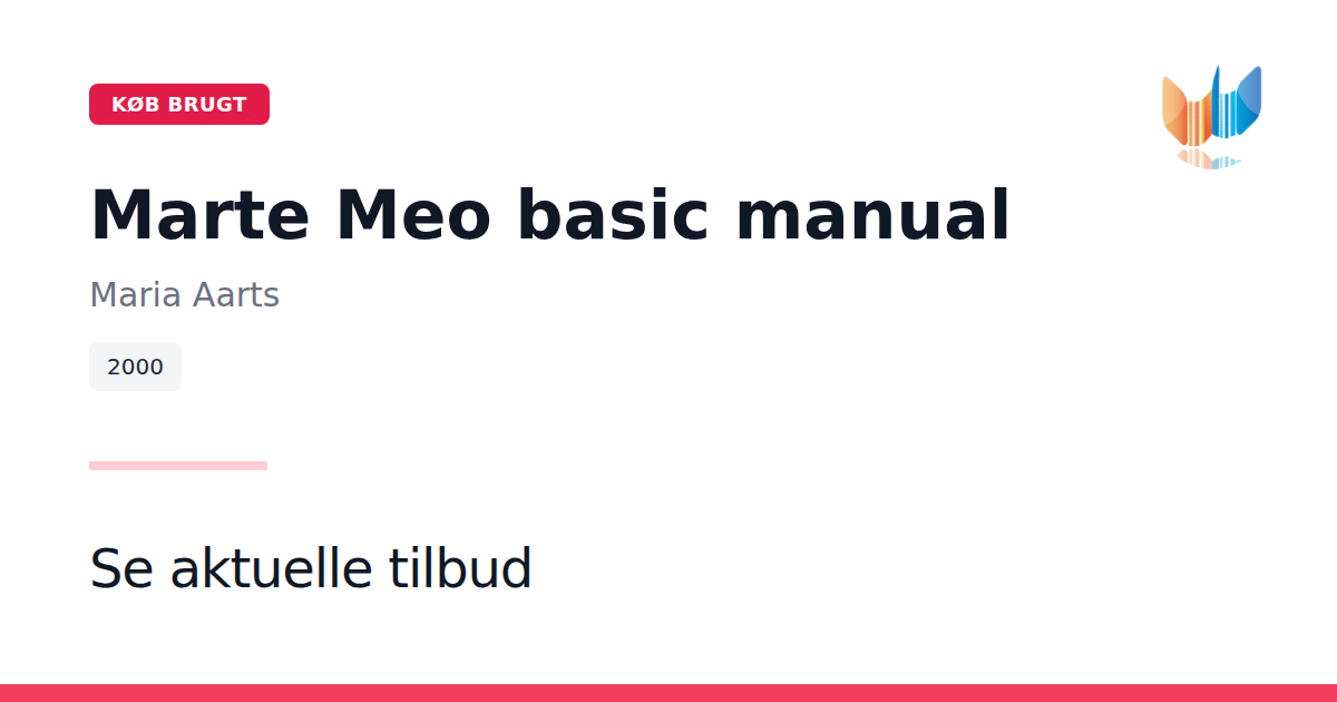 Marte Meo basic manual af Maria Aarts | Studiesalg.dk
